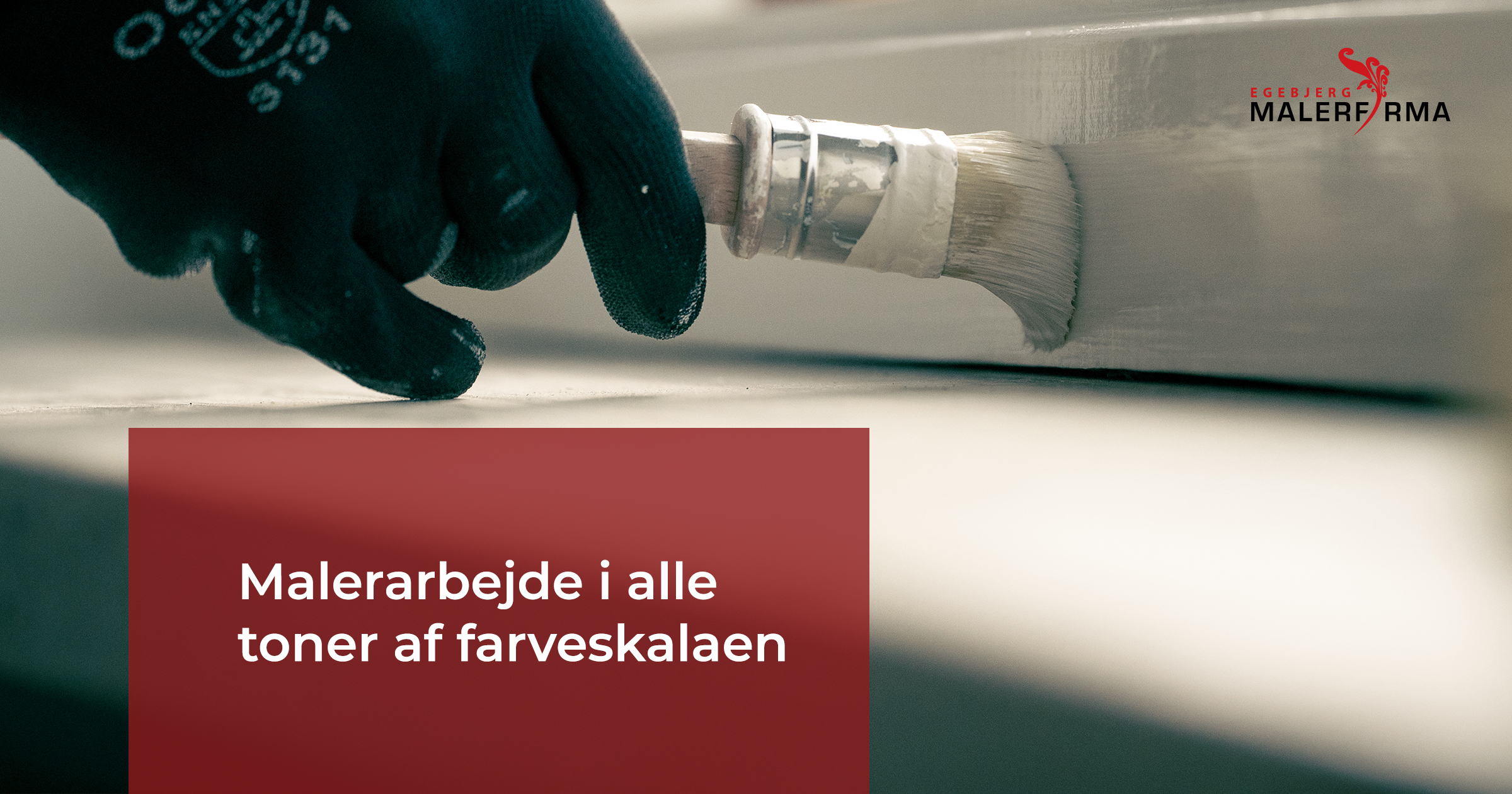 Egebjerg Malerfirma - Når kun det bedste malerarbejde er godt nok, skal ...